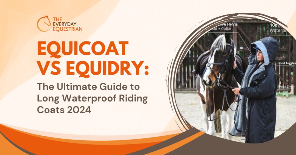 Equicoat vs Equidry: Ultimate Guide to Waterproof Riding Coats